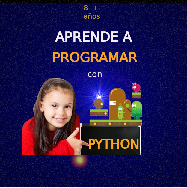 Aprende y diviértete con la PROGRAMACIÓN en Python para NIÑOS
