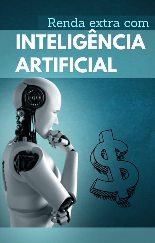 Renda extra com Inteligência Artificial - Curso eBook Online | Hot...