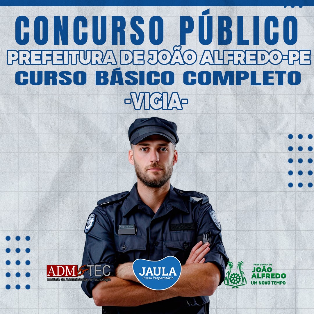 VIGIA (ADM&TEC) - JOÃO ALFREDO-PE - Jaula Cursos NE LTDA | Hotmart