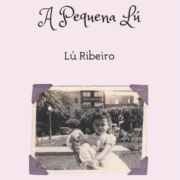 A Pequena Lú - Lú Ribeiro | Hotmart