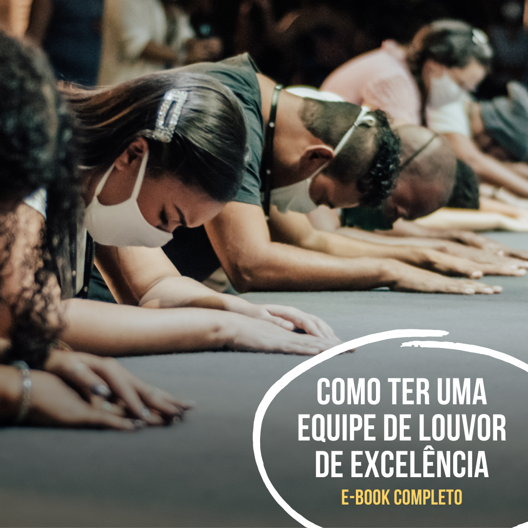 Equipe de Louvor Referencia - "Louvor com Propósito: O Guia para Eq...