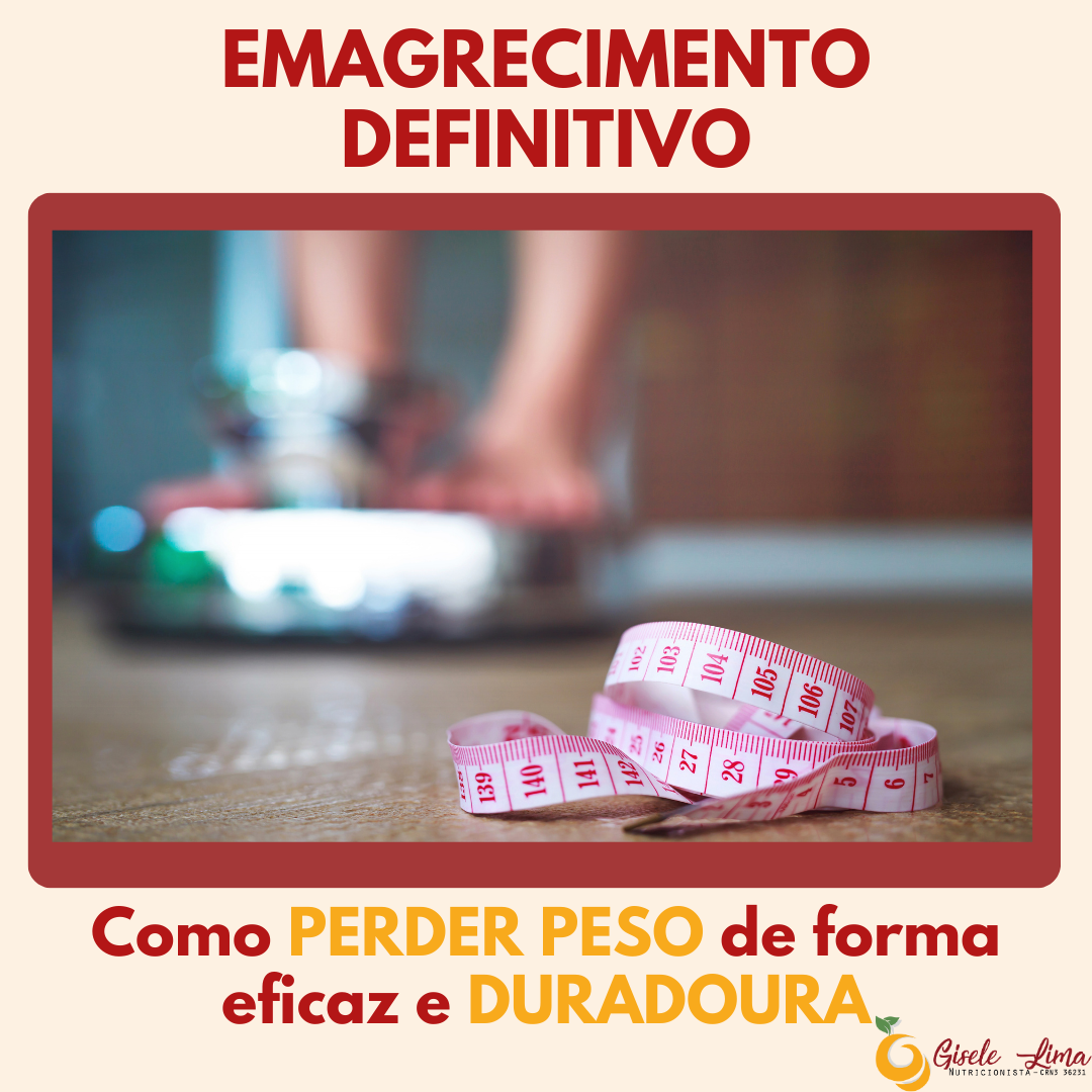 Emagrecimento Definitivo: Como perder peso de forma eficaz e durado...