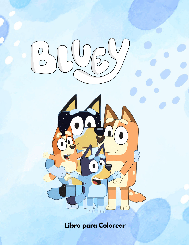 Libro para Colorear Bluey: Diversión Creativa para Niños de 2 a 6 A...