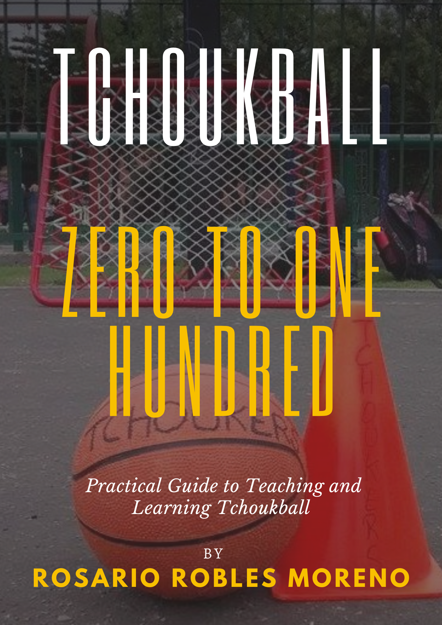 Tchoukbal From Zero to One Hundred