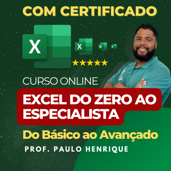 Curso de Excel do Zero ao Especialista - Professor Paulo Henrique