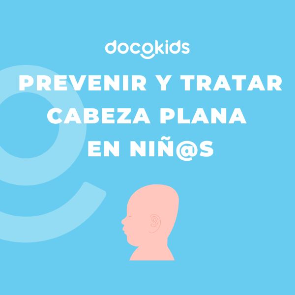 Lo que debes saber de la cabeza plana de los bebes