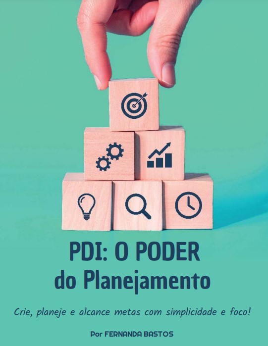 PDI - O Poder do Planejamento: Como Definir Metas e Alcançar Seus S...