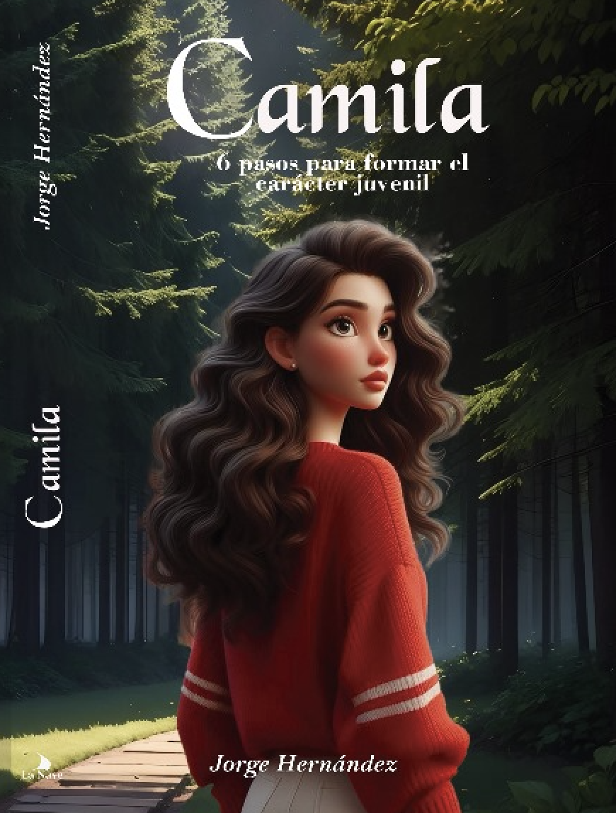 Ebook Camila: 6 pasos para formar el caracter juvenil