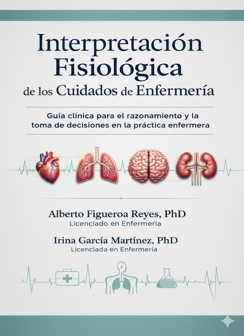 Interpretación fisiológica de los cuidados de enfermería Guía clíni...