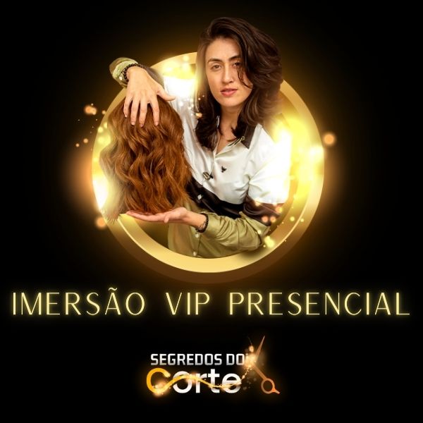 Imersão VIP Presencial - Segredos do Corte - Jéssica Sill | Hotmart