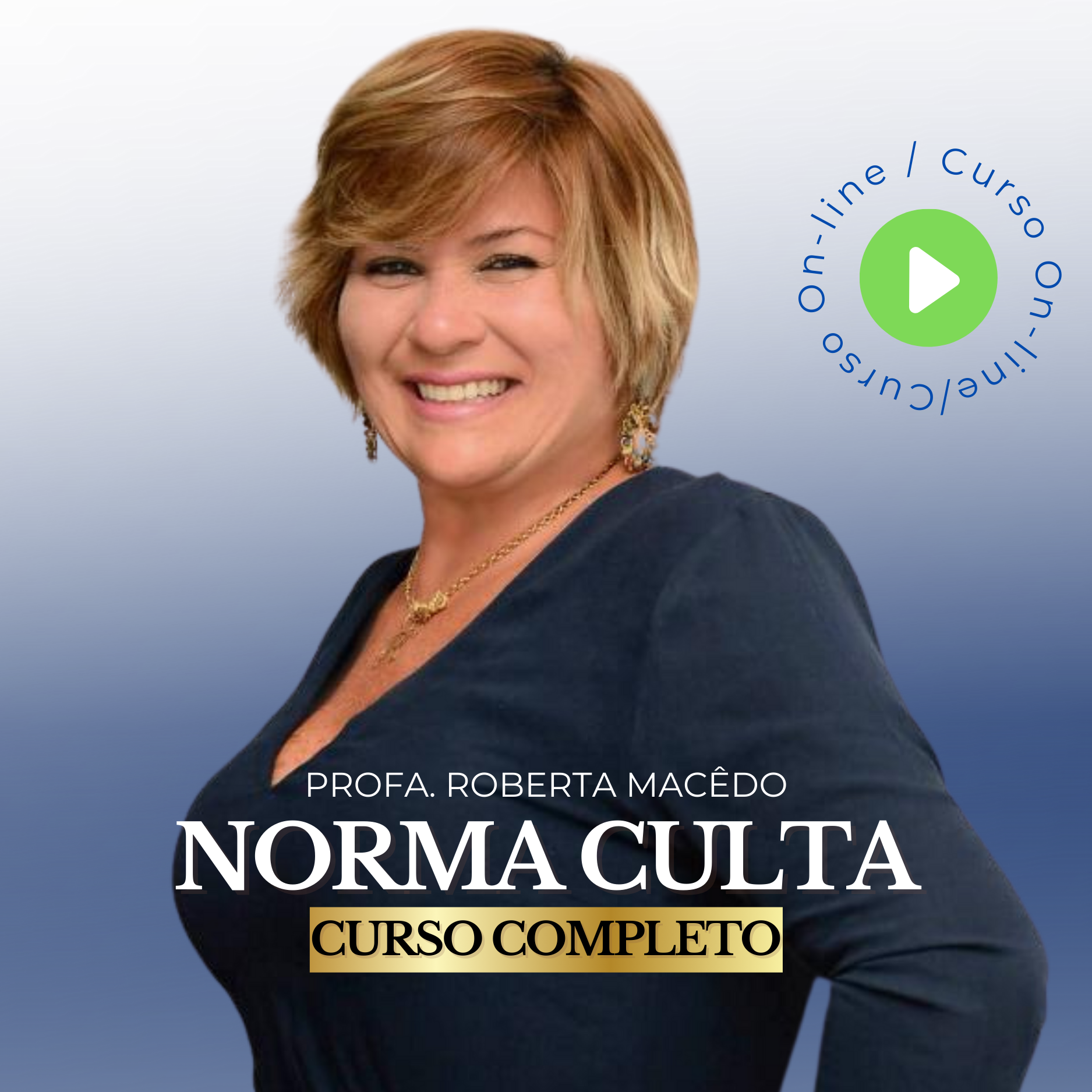 NORMA CULTA: CURSO COMPLETO - Roberta Maria Matos Cavaleiro de Mac...