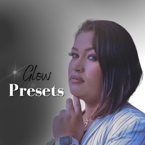 Glow Presets