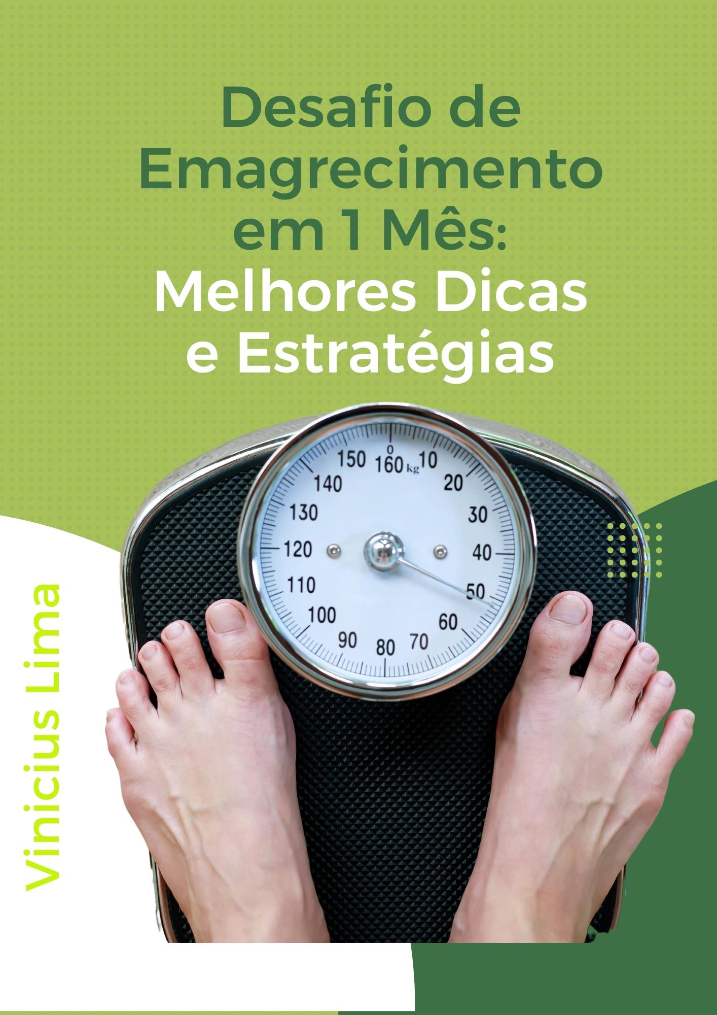 Desafio de Emagrecimento em 1 Mês: Melhores Dicas e Estratégias - V...