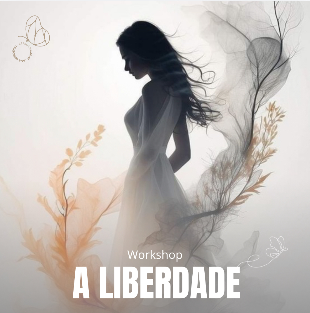 A LIBERDADE ~ - Ana Desidério | Hotmart