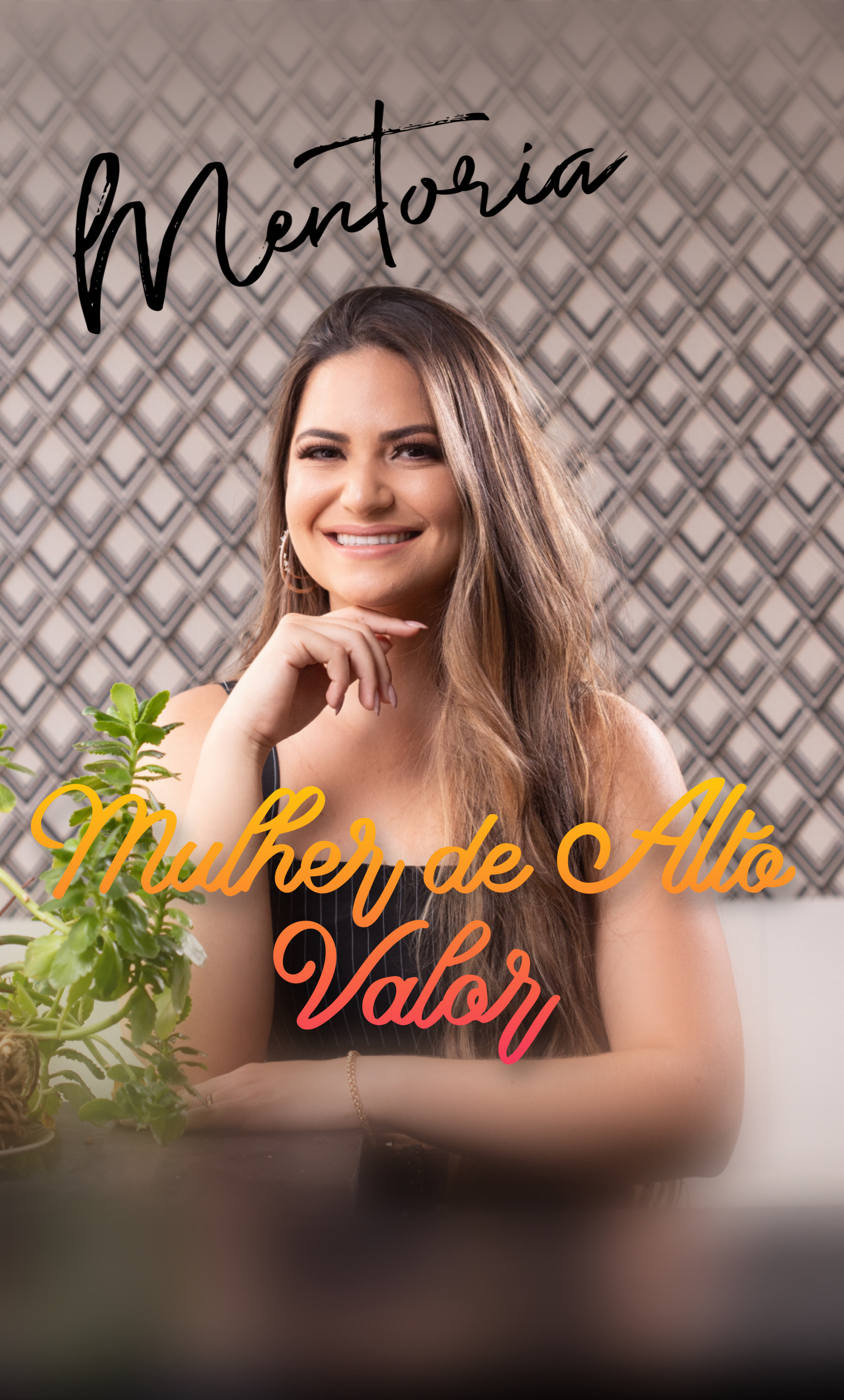 Mentoria Mulher de Alto Valor - Izaura Moraes | Hotmart