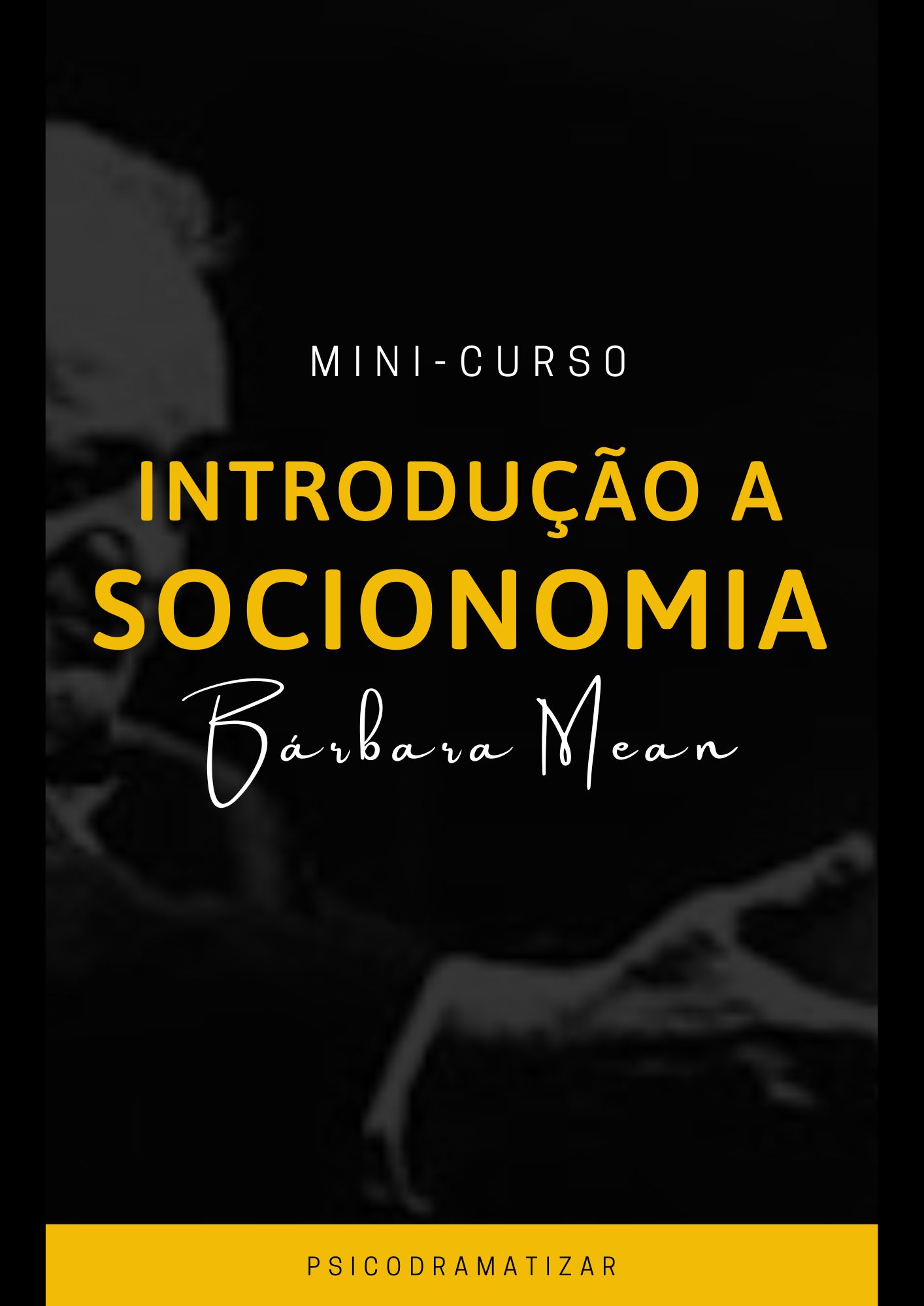 Introdução a Socionomia de J.L. Moreno (Psicodrama) - Bárbara Mean ...