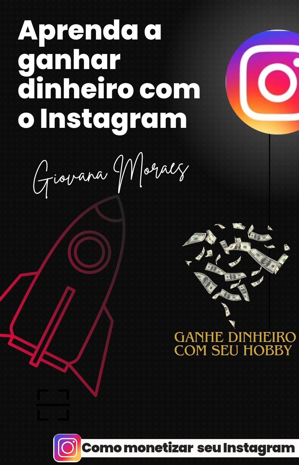 COMO MONETIZAR O INSTAGRAM