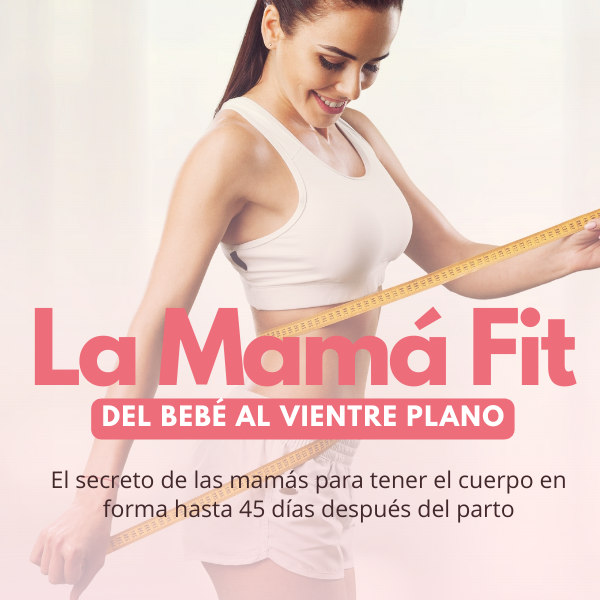 La Mamá Fit: Del Bebé al Vientre Plano - Funnel Launch | Hotmart