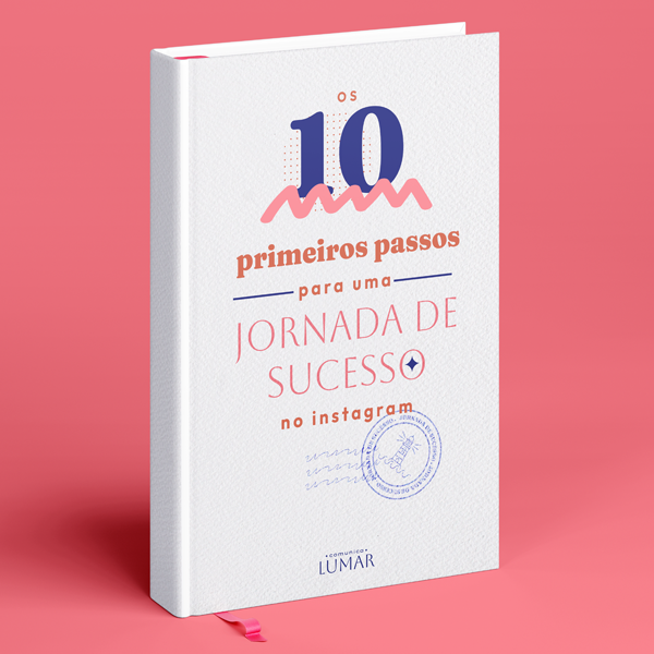 eBook - Os 10 primeiros passos para uma jornada de sucesso no Insta...