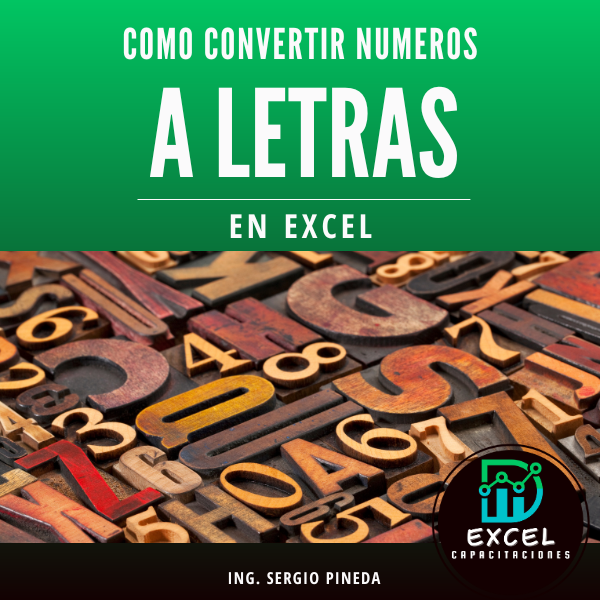 Como convertir números a letras en Excel - Sergio David Pineda | Ho...