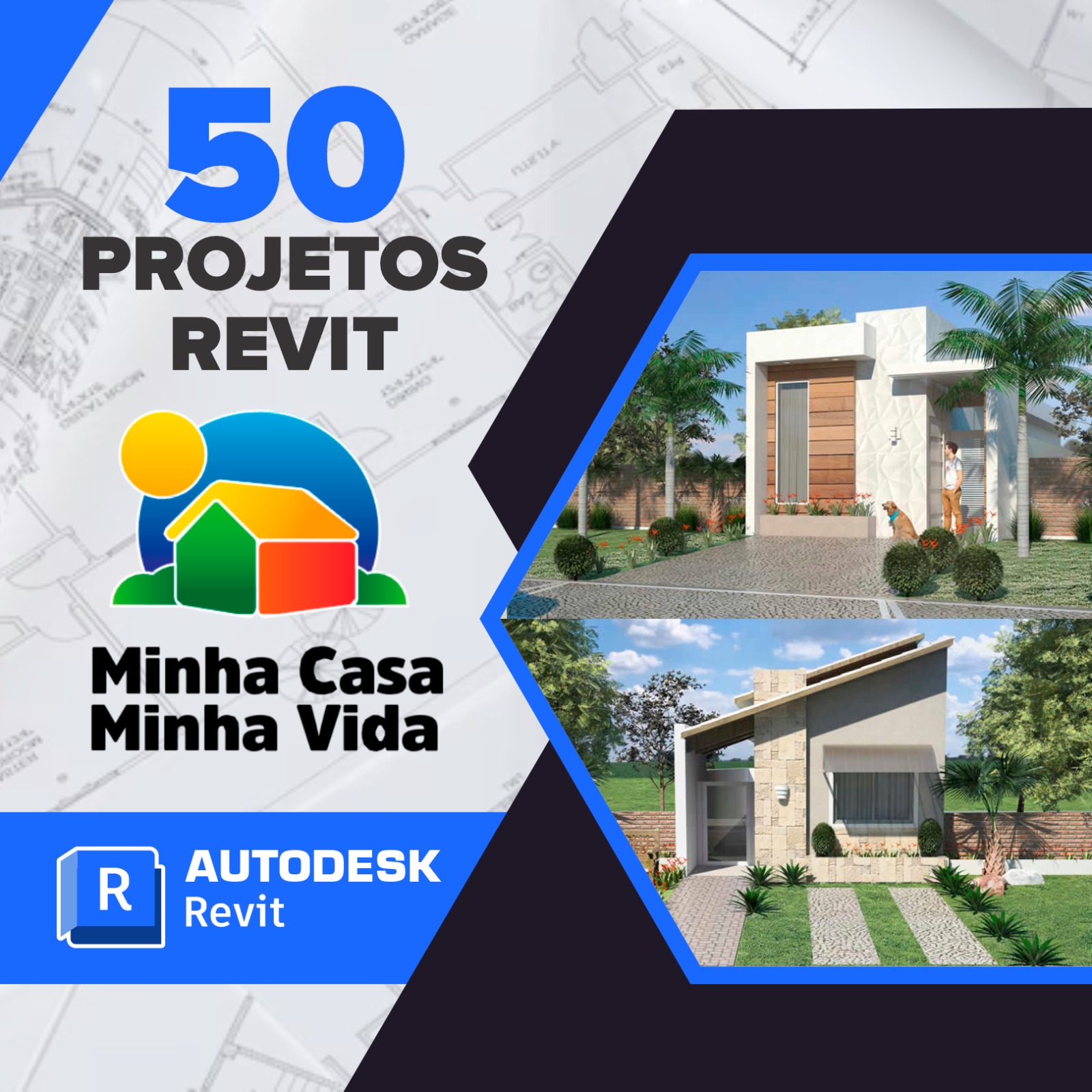50 PROJETOS REVIT MINHA CASA MINHA VIDA - Daniel da Silva Souza