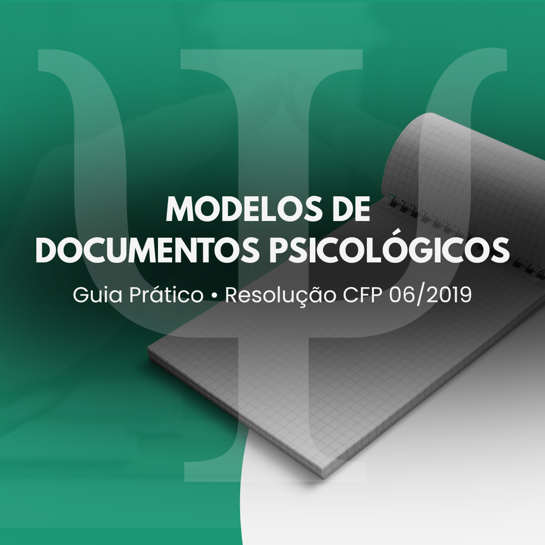 Modelos de Documentos Psicológicos - Guia Completo CFP 06/2019 - La...
