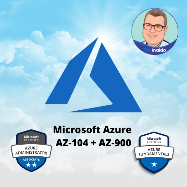 Curso AZ-104 Azure Administrator Associate + AZ-900 Fundamentals