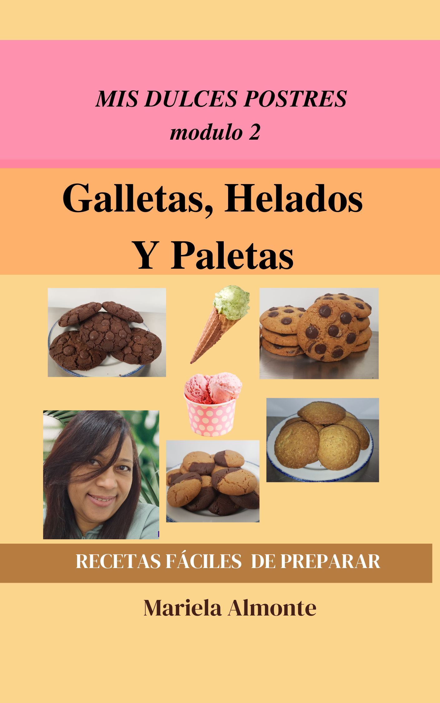 Galletas, Helados y Paletas - Mariela Almonte | Hotmart
