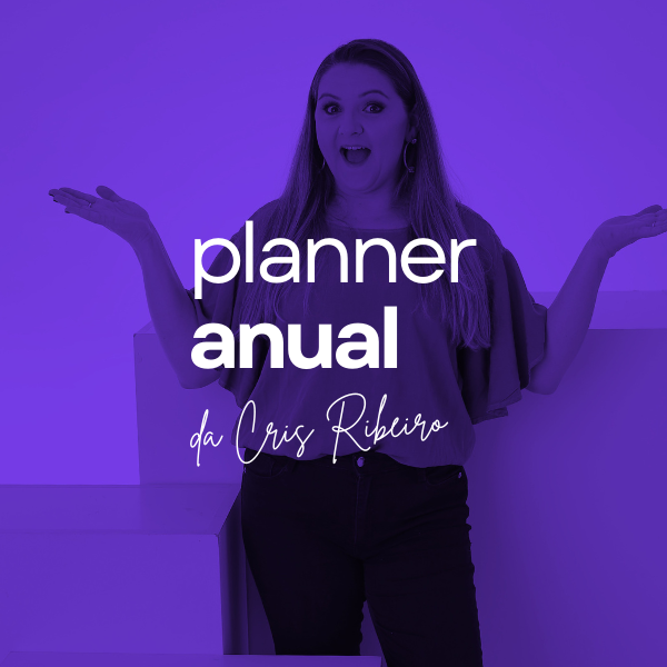 Planner Anual 2023 | Cris Ribeiro - Cris RIbeiro | Hotmart