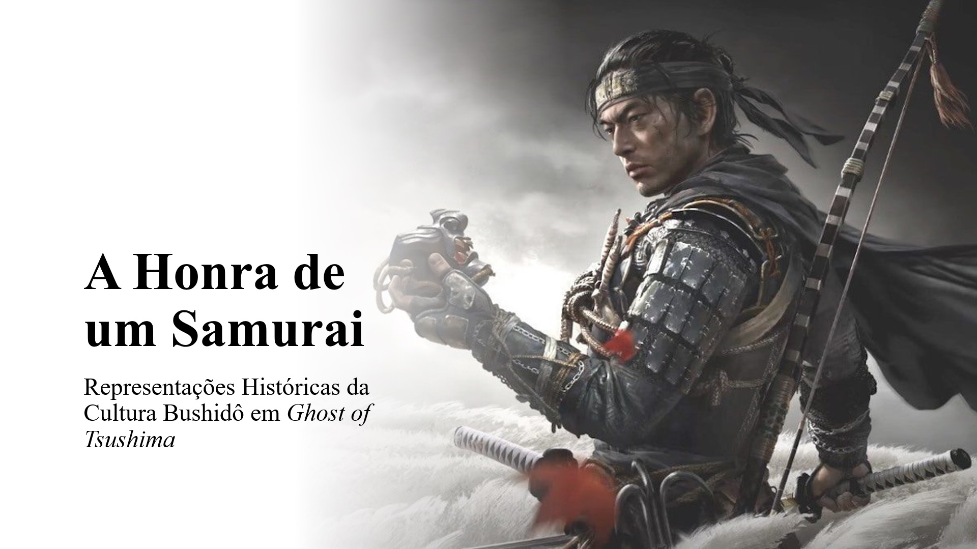 A Honra de um Samurai: Representações Históricas da Cultura Bushidô...