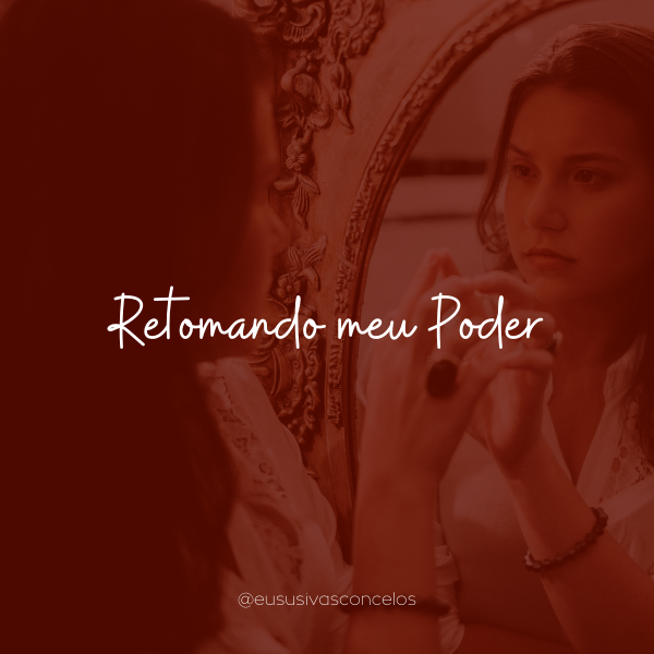 Retomando meu Poder