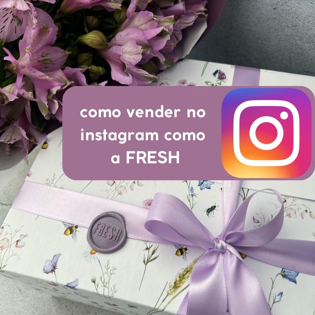 COMO VENDER NO INSTAGRAM - Fresh Treinamentos | Hotmart