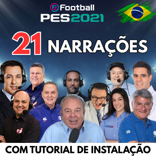 🎮 PACOTE COMPLETO – 21 NARRAÇÕES PARA eFootball PES 2021 - Silvio ...
