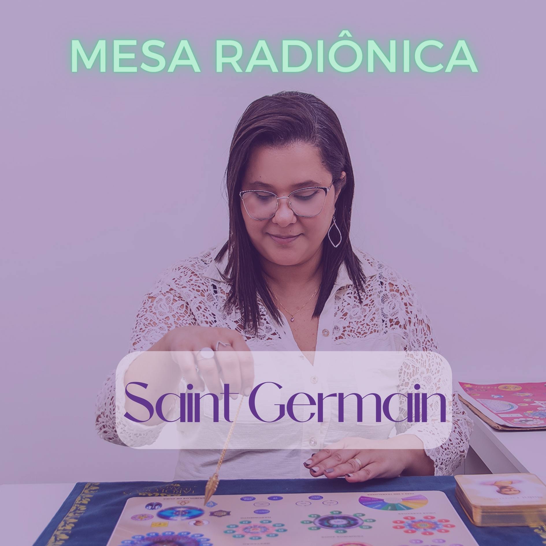 Mesa Radiônica St Germain - Danielle Melo | Hotmart