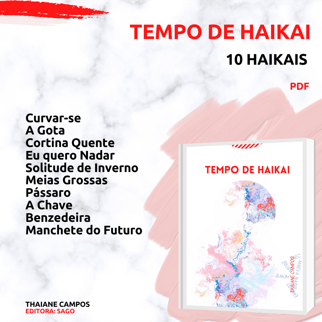 TEMPO DE HAIKAI, por Thaiane Campos
