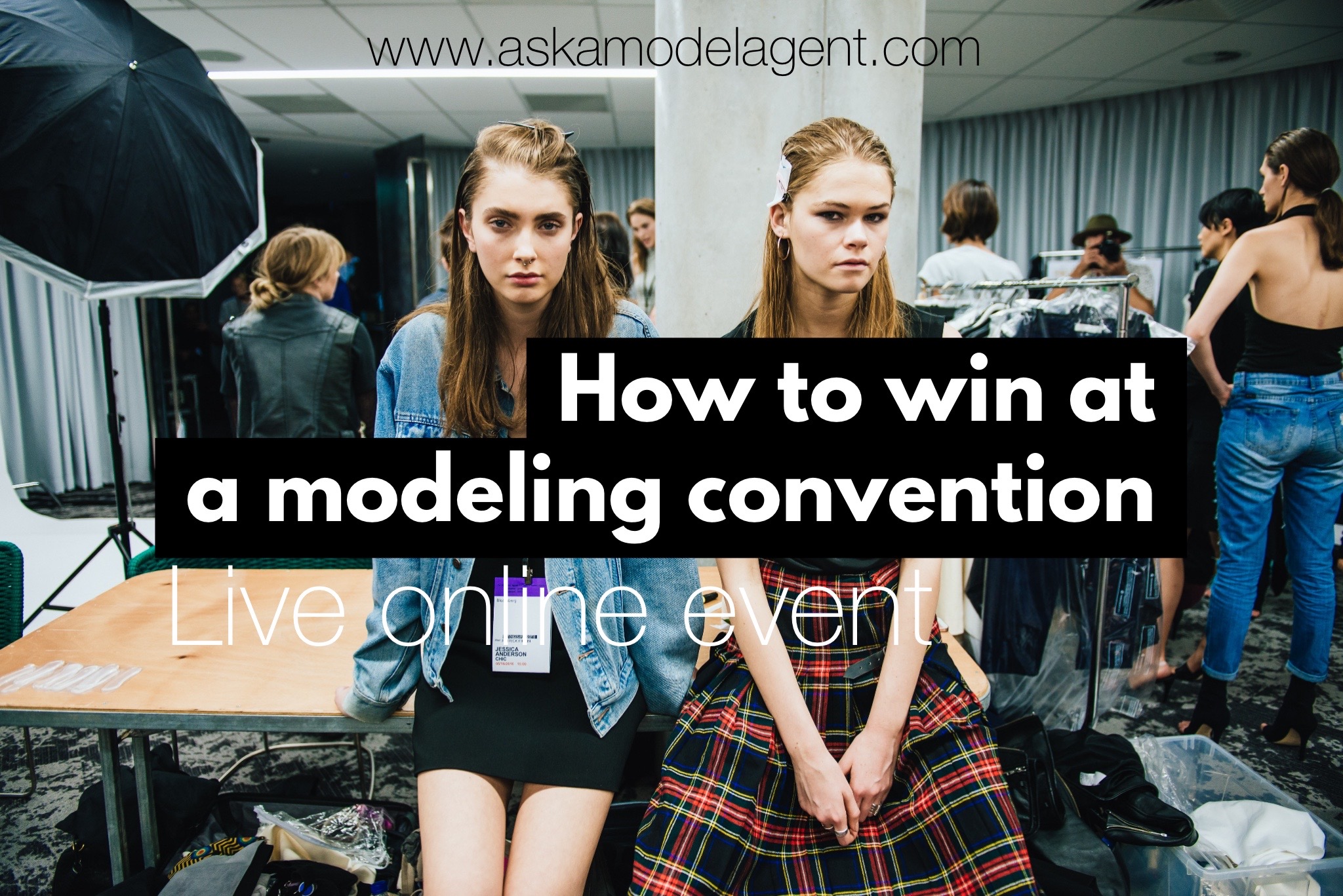 How to win at a model convention by a New York model agent