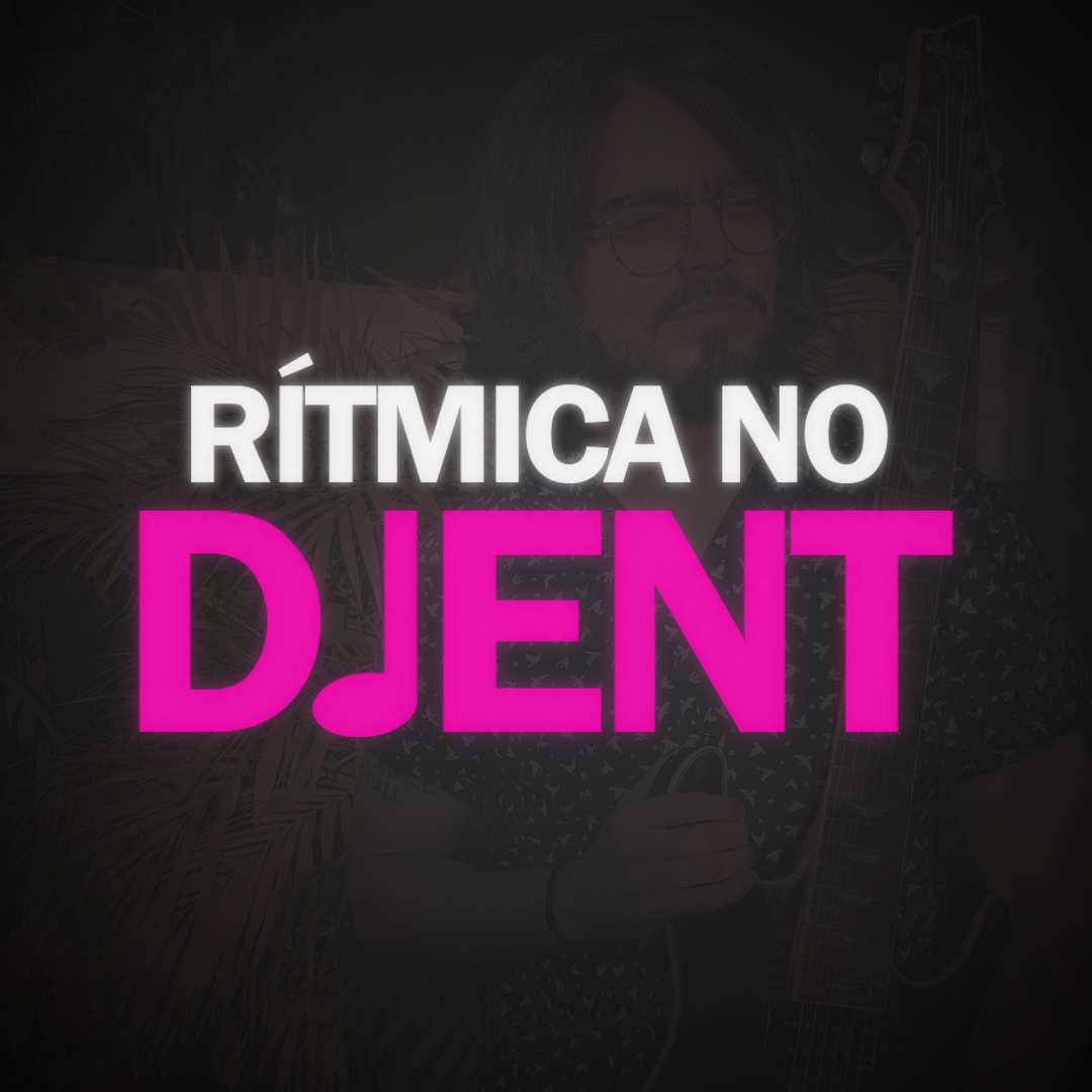 Rítmica no Djent - Luis Borges | Hotmart