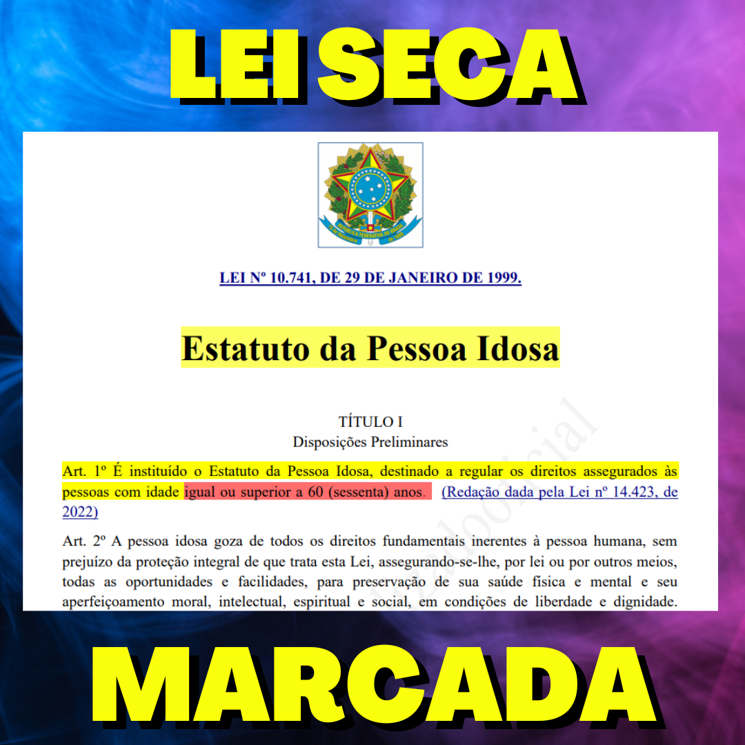 Estatuto do Idoso - L 10741 - Lei Seca Marcada