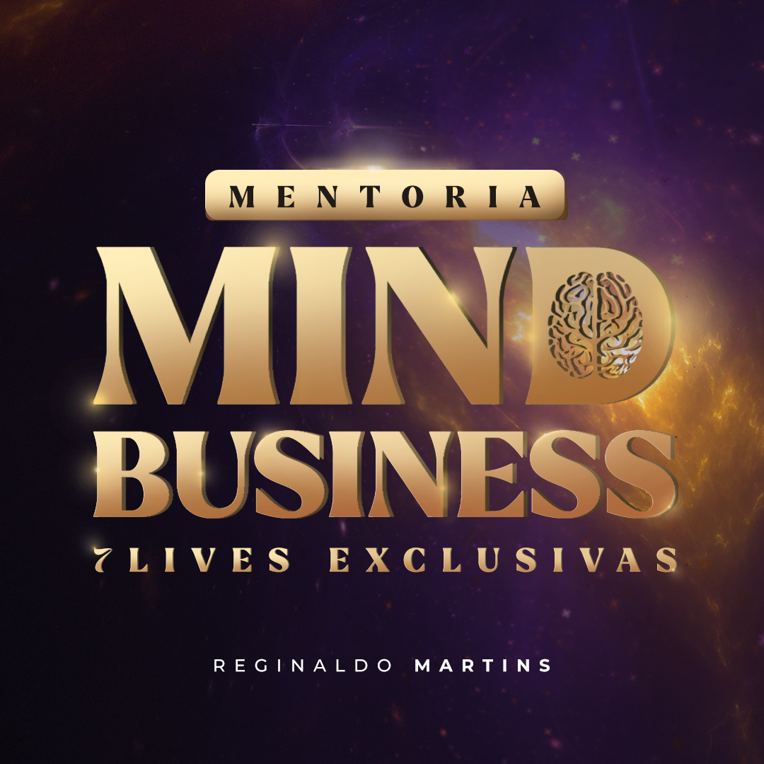 off Mentoria Mind Business │ Reginaldo Martins - Reginaldo Martins ...