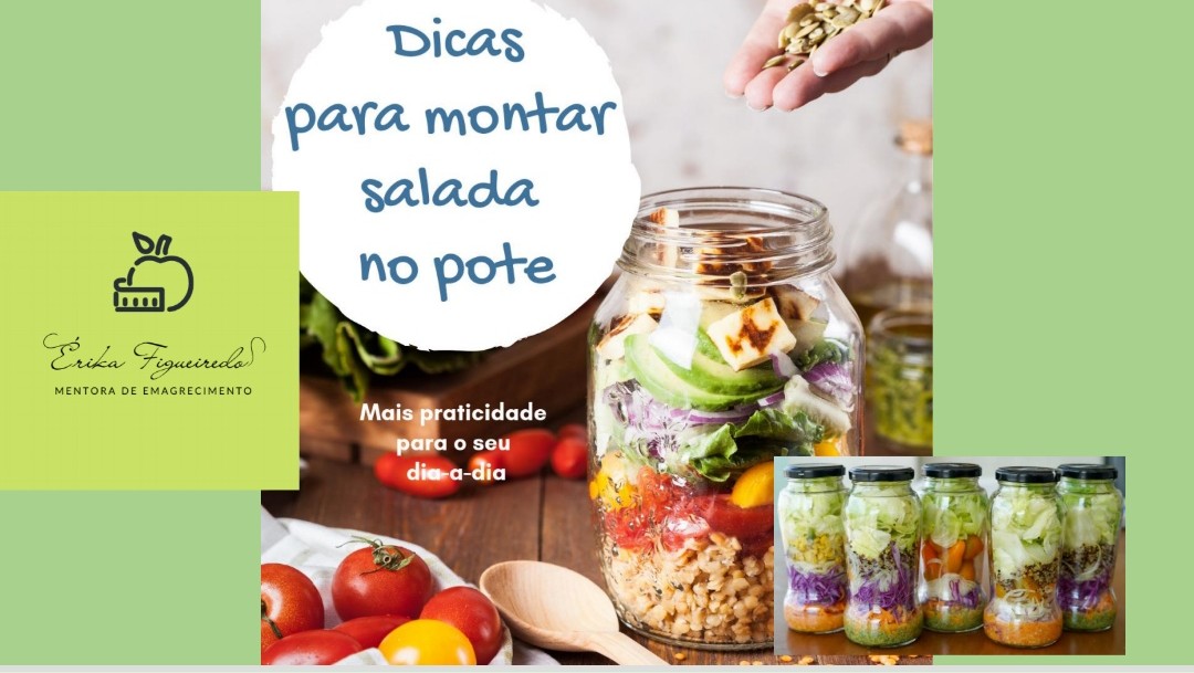 Como montar sua salada de pote. - ERIKA FIGUEIREDO | Hotmart