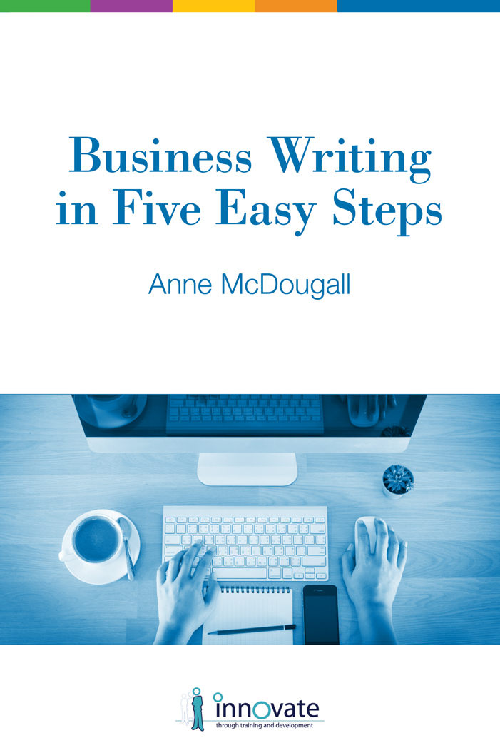 Business Writing in Five Easy Steps