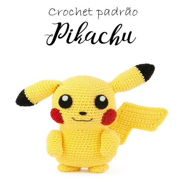 Receita Crochê em PDF - Pikachu Pokemon Amigurumi
