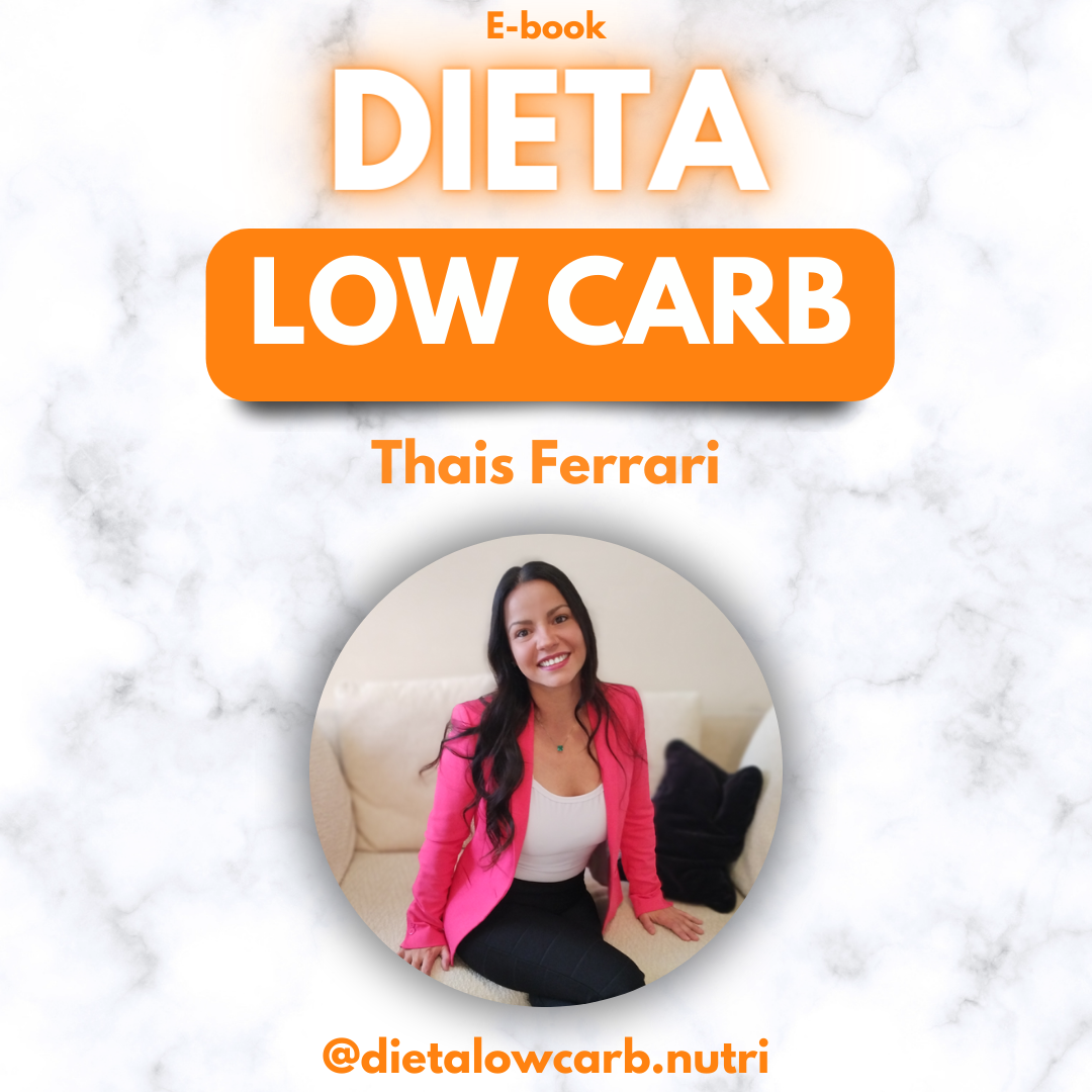 Dieta Low carb - Thais Ferrari | Hotmart
