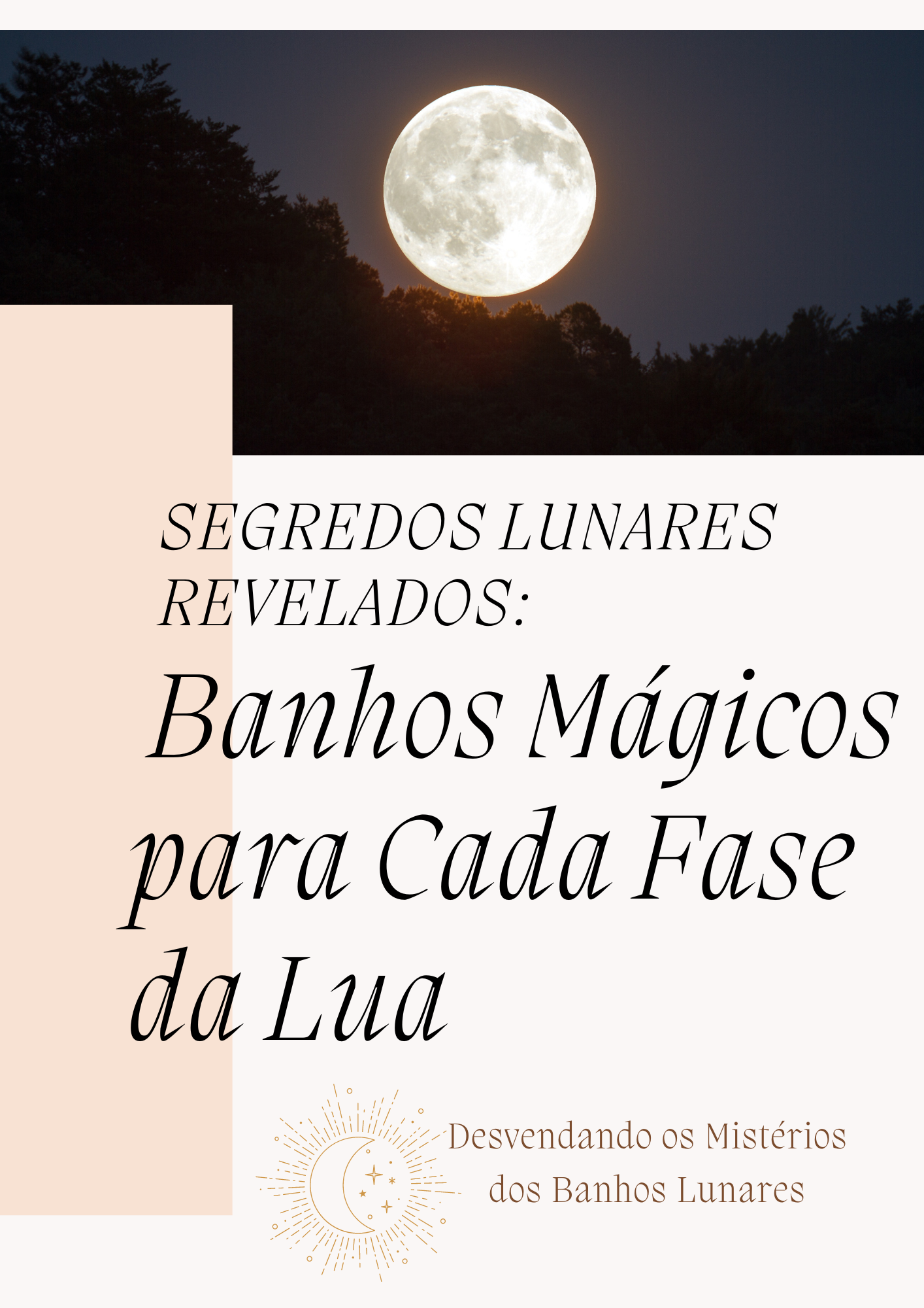 Banhos mágicos para cada fase da Lua - Luiza Alaine Gomes Pimenta ...