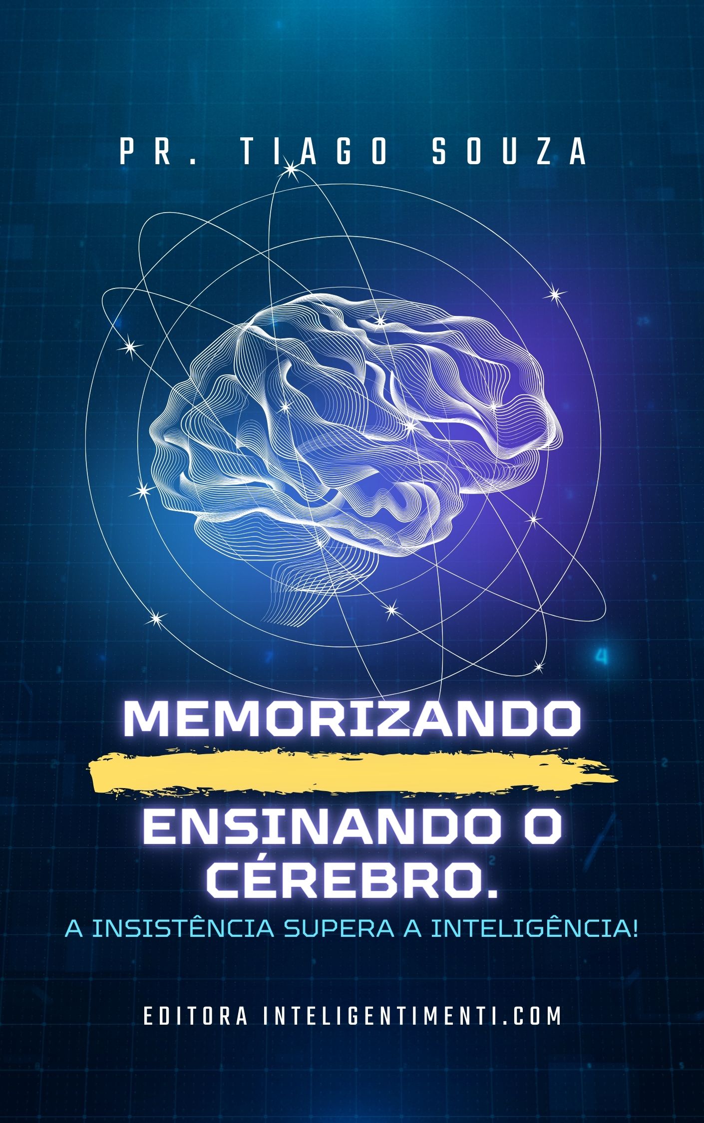 MEMORIZANDO - ENSINANDO O CÉREBRO. - INTELIGENTIMENTI | Hotmart
