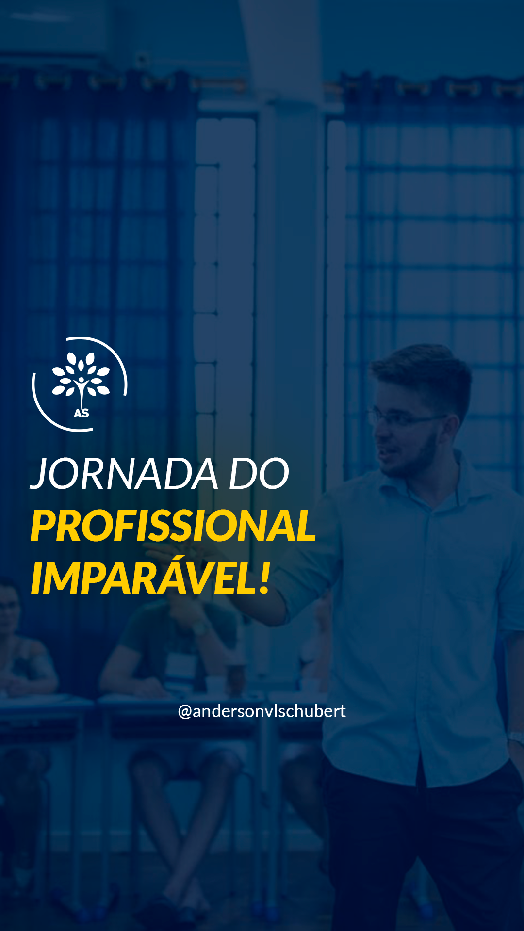 Jornada do Profissional Imparável - ANDERSON SCHUBERT | Hotmart