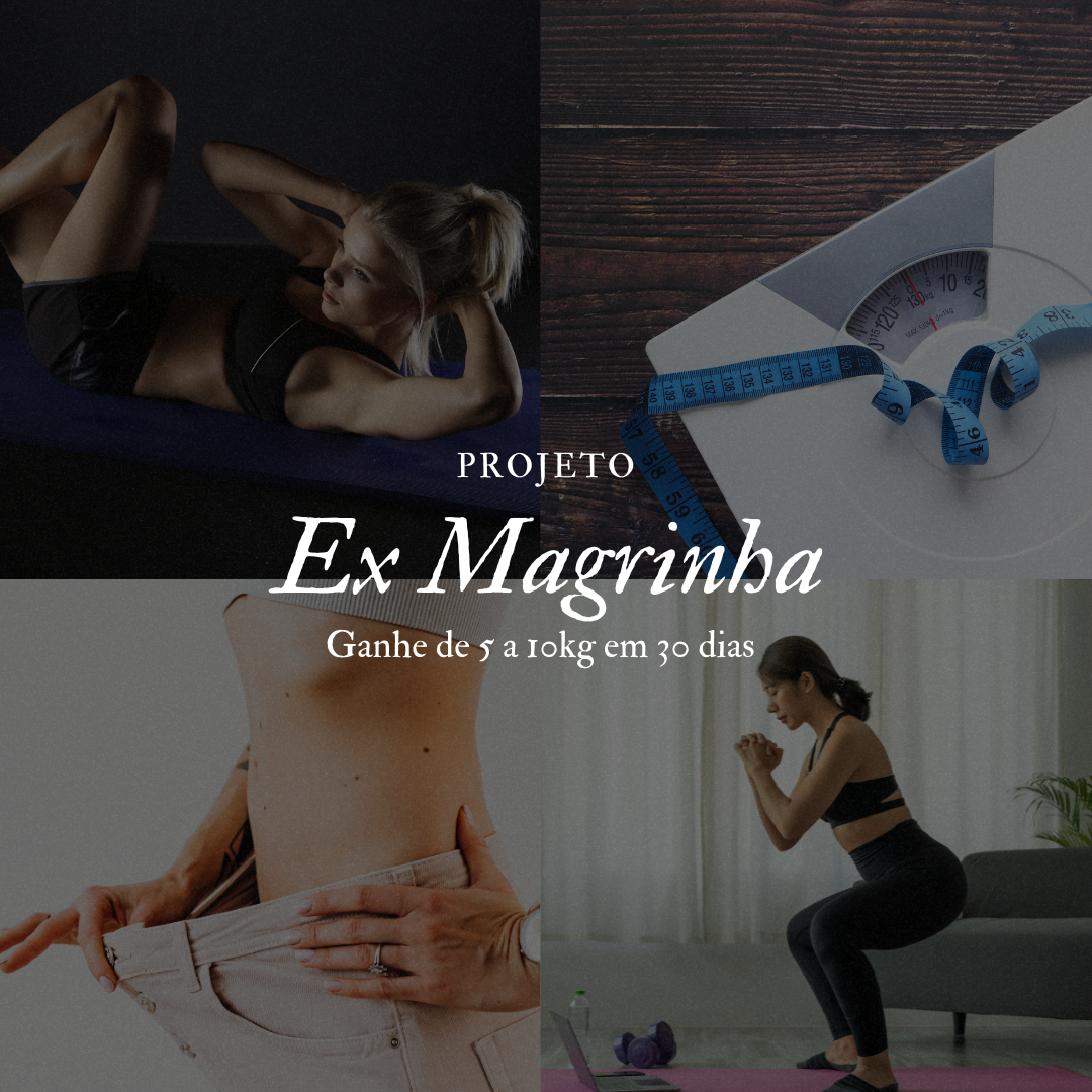 Ganhar Peso Em 30D- Projeto Ex Magrinha - Hellen Moreira Vale | Ho...