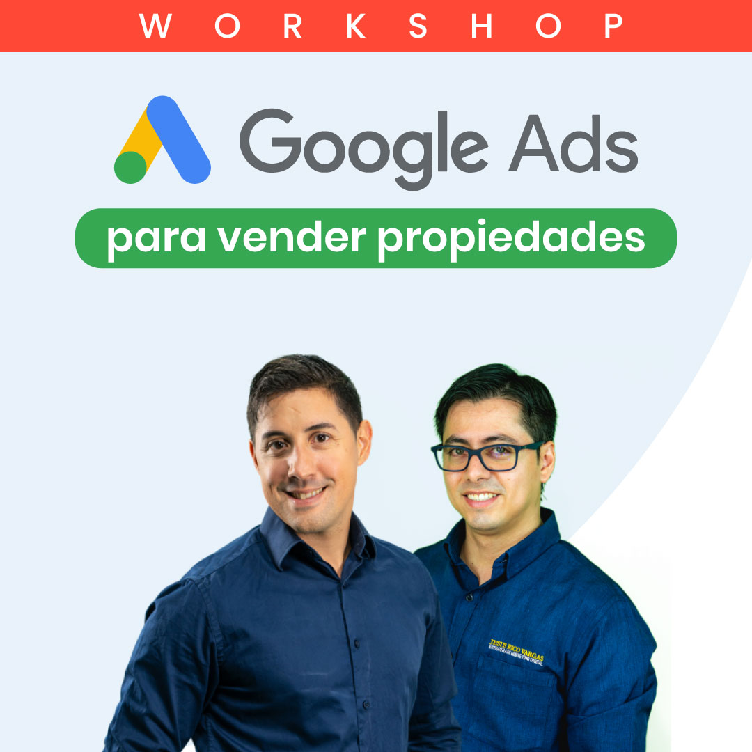 WORKSHOP Google Ads Para vender propiedades