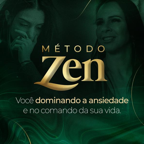 Método Zen - Você dominando sua ansiedade de verdade! - lilyan luzi...