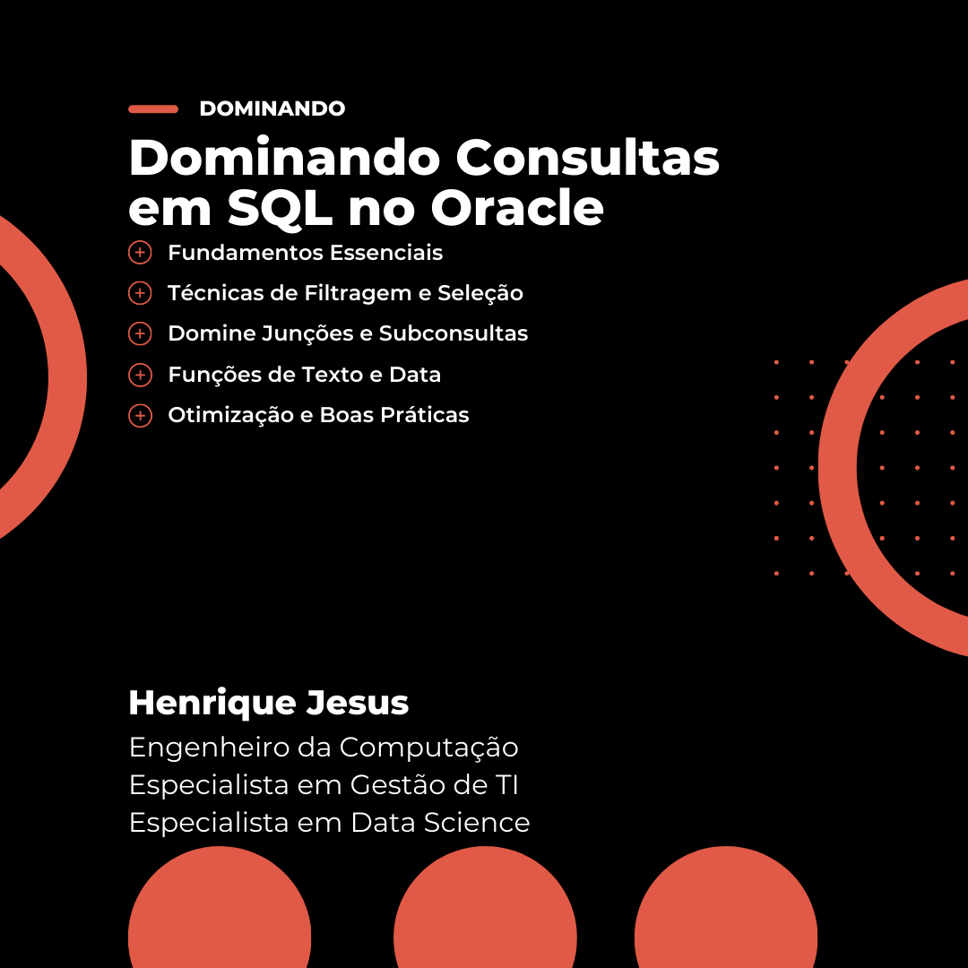 Ebook: Dominando Consultas em SQL no Oracle - Henrique Jesus | Hotmart Ebook: Dominando Consultas em SQL no Oracle - Henrique Jesus | Hotmart